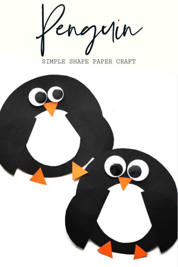 Simple Shape Paper Penguin Craft - Easy Winter Craft for Kids