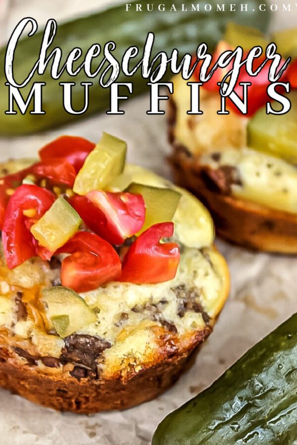 Loaded Cheeseburger Muffins - Savoury Muffin Recipe - Frugal Mom Eh!