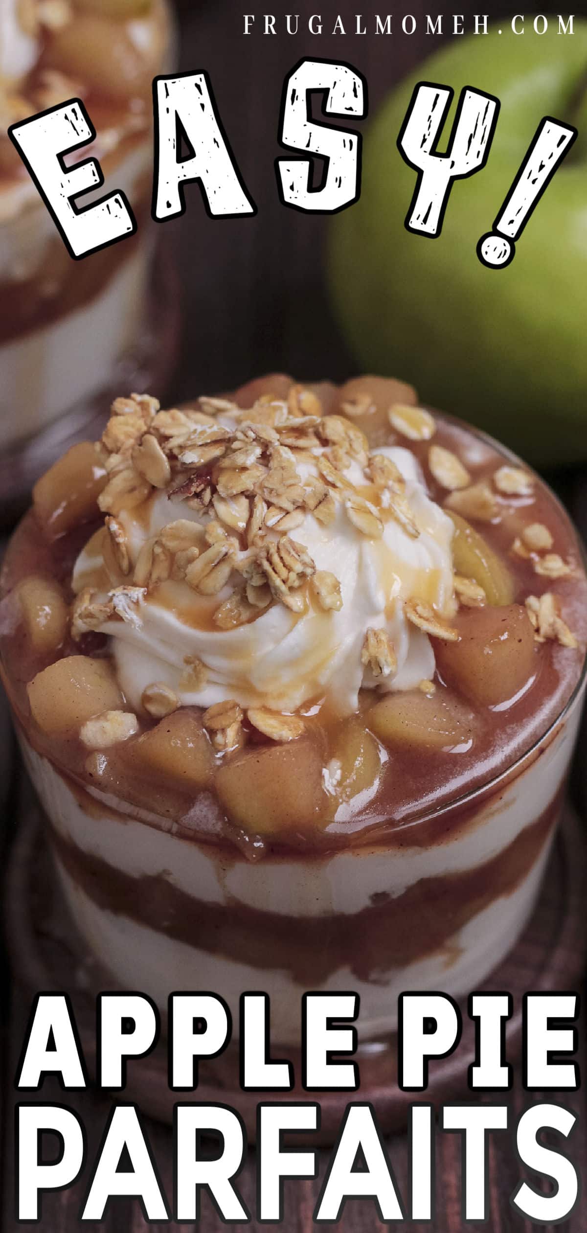Apple Pie Parfaits - Frugal Mom Eh!
